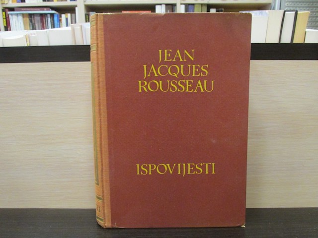 ISPOVIJESTI - Jean-Jacques Rousseau