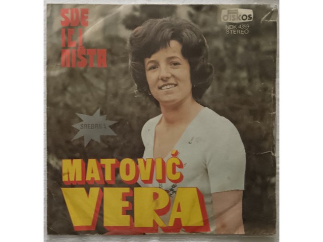 VERA  MATOVIC  -  SVE  ILI  NISTA