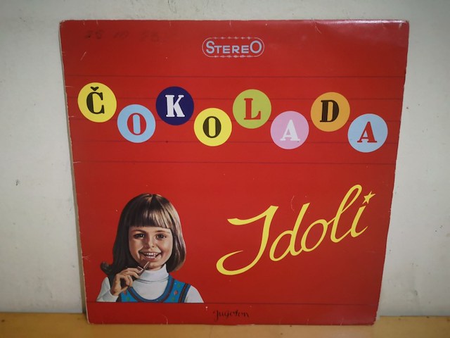 Idoli :Čokolada