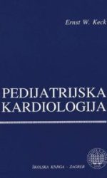 Pedijatrijska Kardiologija Od Ernst W. Keck