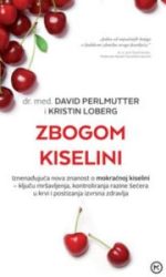 Zbogom Kiselini Od David Perlmutter, Kristin Loberg