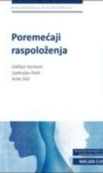 Poremećaji Raspoloženja Od Dalibor Karlović, Vjekoslav Peitl, Ante Silić