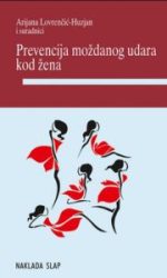 Prevencija Moždanog Udara Kod Žena Od Arijana Lovrenčić-Huzjan