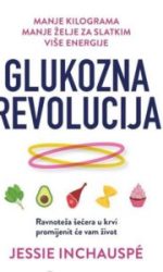 Glukozna Revolucija Od Jessie Inchauspe