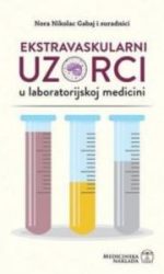 Ekstravaskularni Uzorci U Laboratorijskoj Medicini Od Nora Nikolac Gabaj I Saradnici