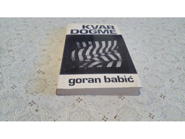 Goran Babic KVAR DOGME