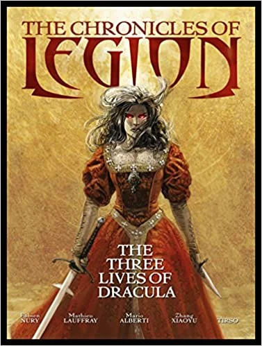 The Chronicles of Legion: The Three Lives of Dracula, Vol. 2