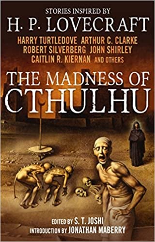 The Madness of Cthulhu Anthology, Vol. 1