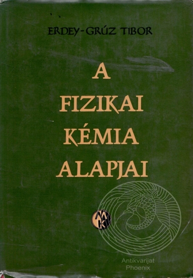 A fizikai kémiai alapjai