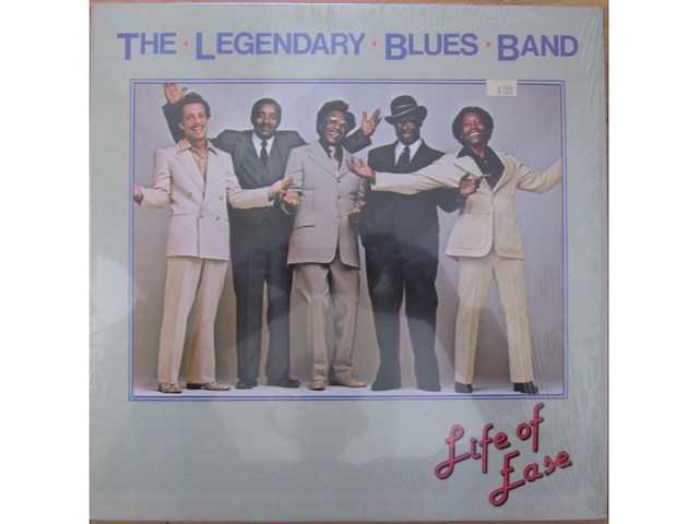 Legendary Blues Band - Life of Ease