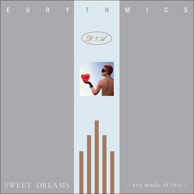 Eurythmics – Sweet Dreams (Are Made of This)