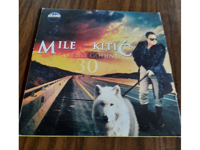 CD-MILE KITIĆ-PAKLENE GODINE-ORIGINAL-NOVO