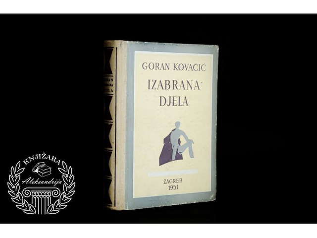 Ivan Goran Kovačić Izabrana dela