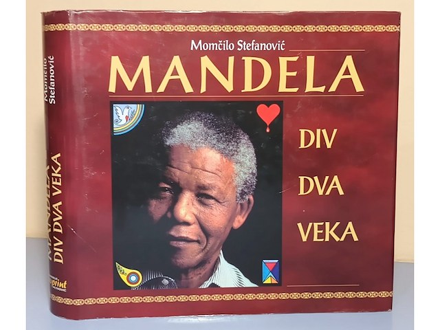 MANDELA Div dva veka Momčilo Stefanović