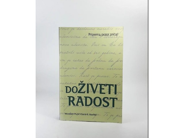 Doživeti radost, Miroslav Pujic i Sara Asaftei