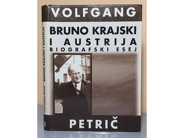 BRUNO KRAJSKI I AUSTRIJA Volfgang Petrič