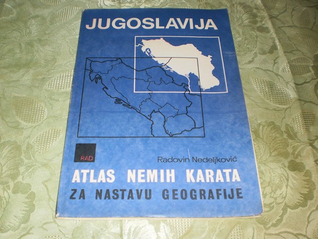 Jugoslavija - Atlas nemih karata za nastavu geografije