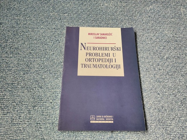 Neurohirurški problemi u ortopediji i traumatologiji