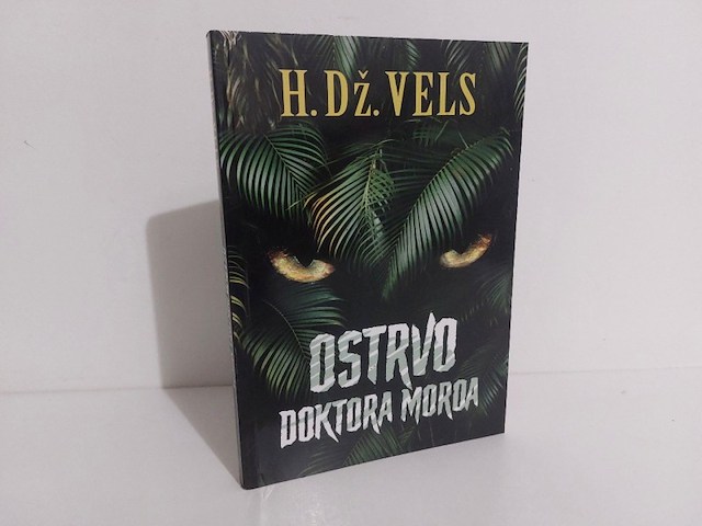 Ostrvo doktora Moroa - H. Dž. Vels NOVO