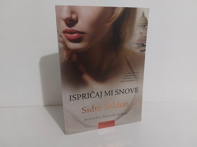 Ispričaj mi snove  - Sidni Šeldon NOVO