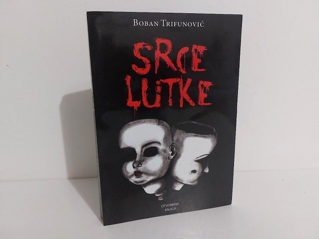 Srce lutke - Boban Trifunović