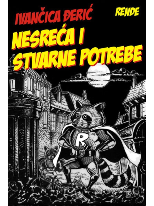 Nesreća i stvarne potrebe