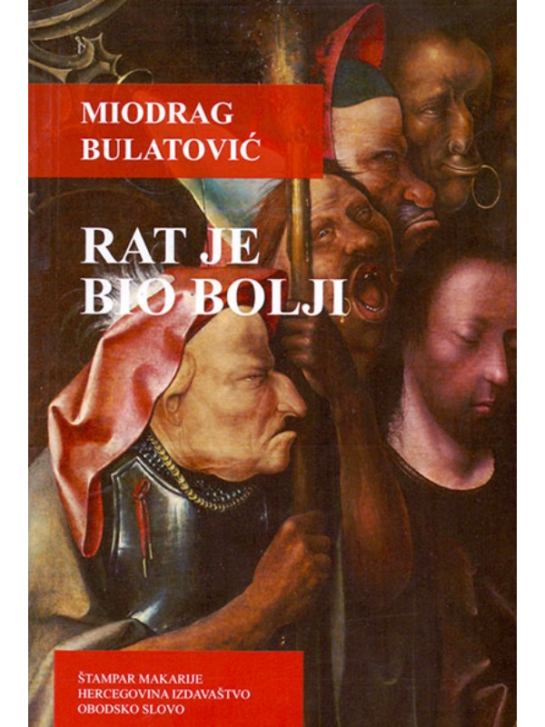 Rat je bio bolji