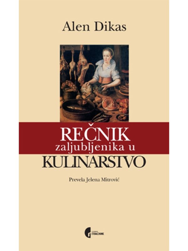 Rečnik zaljubljenika u kulinarstvo