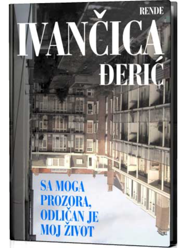 Sa moga prozora, odličan je moj život