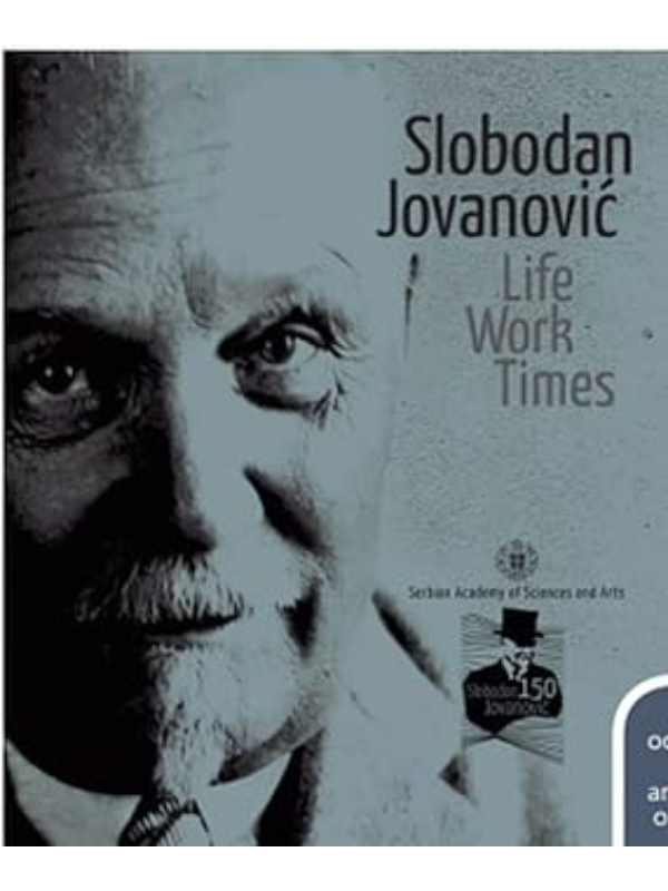 Slobodan Jovanovic: life, work, times