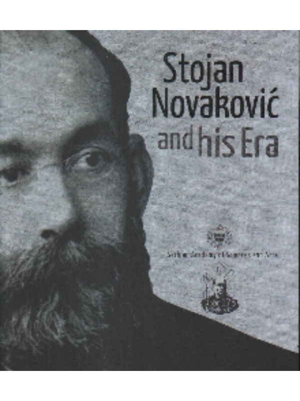 Stojan Novaković and his era