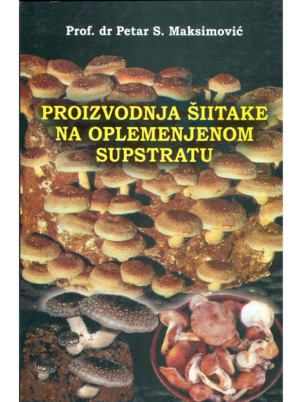 Proizvodnja šitake