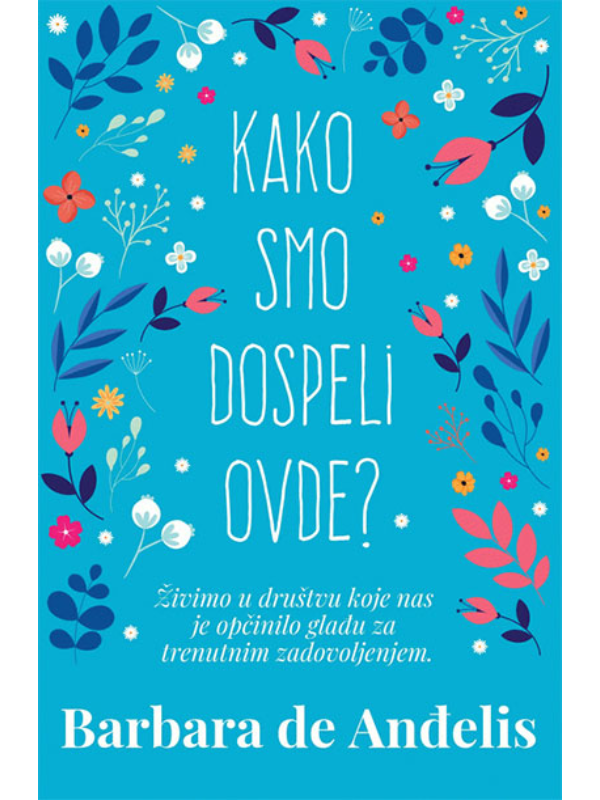 Kako smo dospeli ovde?