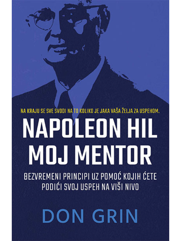 Napoleon Hil moj mentor