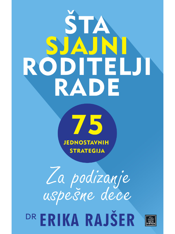 Šta sjajni roditelji rade