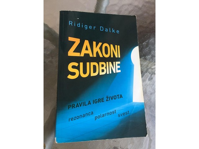 Ridiger Dalke ZAKONI SUDBINE