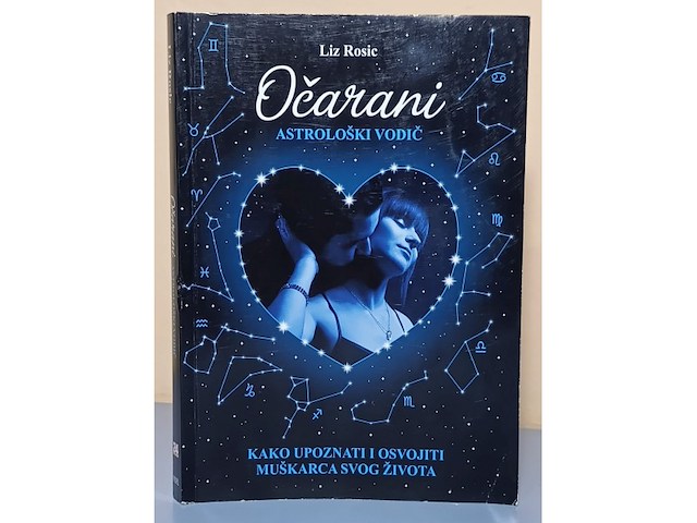 OČARANI astrološki vodič Liz Rosie