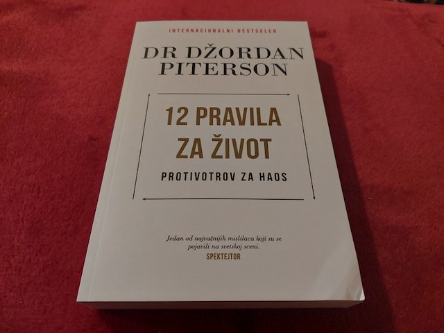 12 pravila za život Džordan Piterson