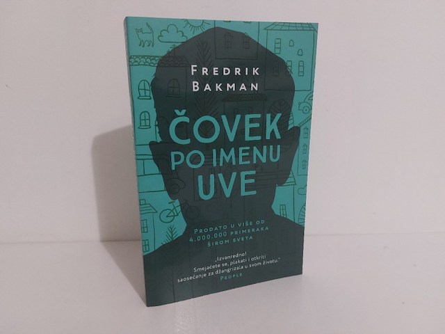 Čovek po imenu Uve  - Fredrik Bakman NOVO