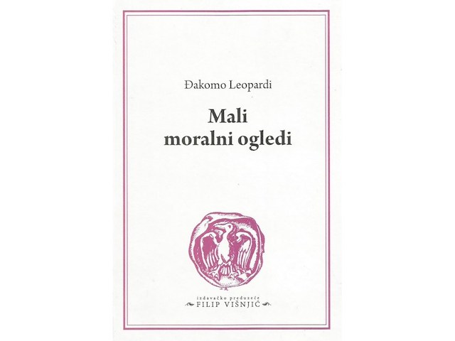 - Mali moralni ogledi - Djakomo Leopardi