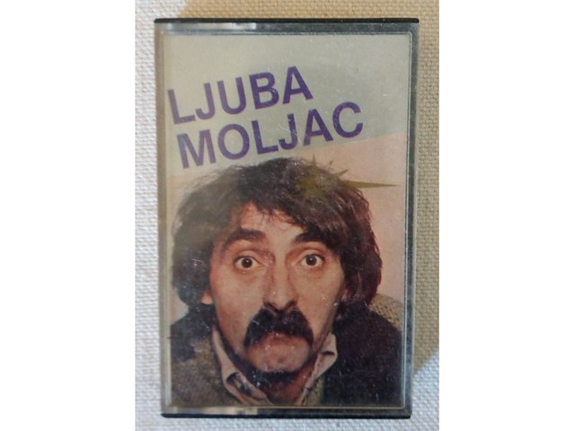 Ljuba Moljac - Ljuba Moljac