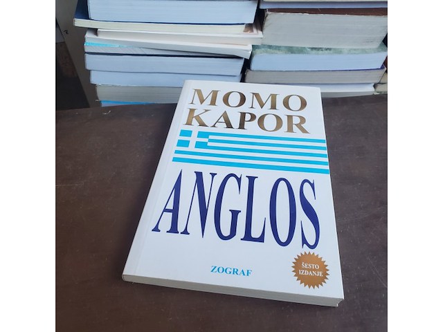 Momo Kapor - Anglos