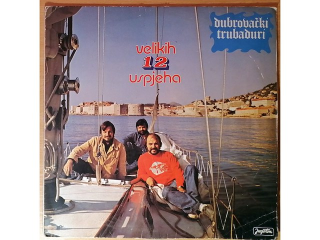 LP DUBROVAČKI TRUBADURI - 12 velikih uspjeha (1980)