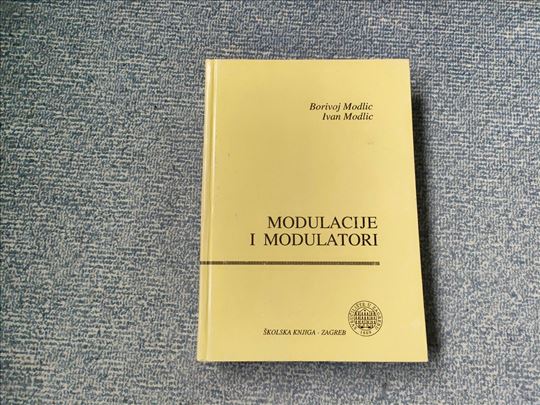 Modulacije i modulatori - Borivoj Modlic