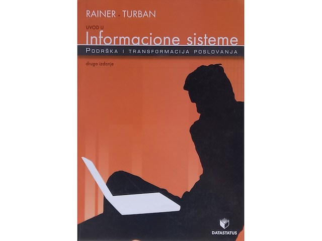 Rainer - Turban: UVOD U INFORMACIONE SISTEME