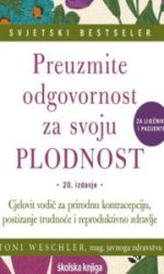 Preuzmite Odgovornost Za Svoju Plodnost Od Toni Weschler