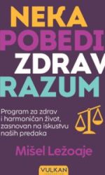 Neka Pobedi Zdrav Razum Od Mišel Ležoaje