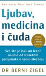 Ljubav, Medicina I Čuda Od Berni Zigel