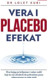 Vera I Placebo Efekat Od Lolet Kubi