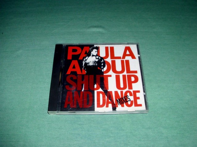 PAULA ABDUL - Shut Up And Dance (The Dance Mixes)